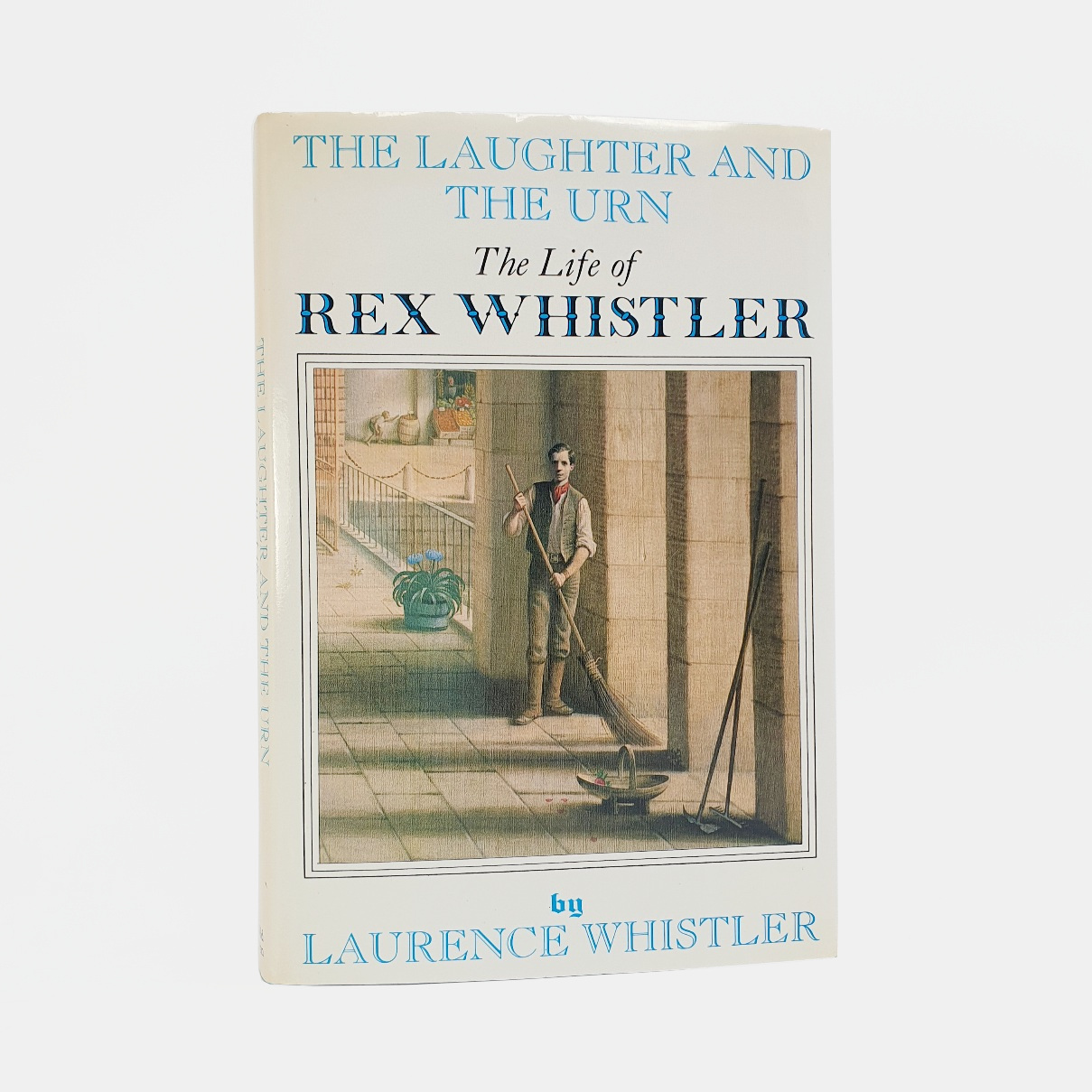 The Laughter and the Urn. The Life of Rex Whistler | Beaux Books