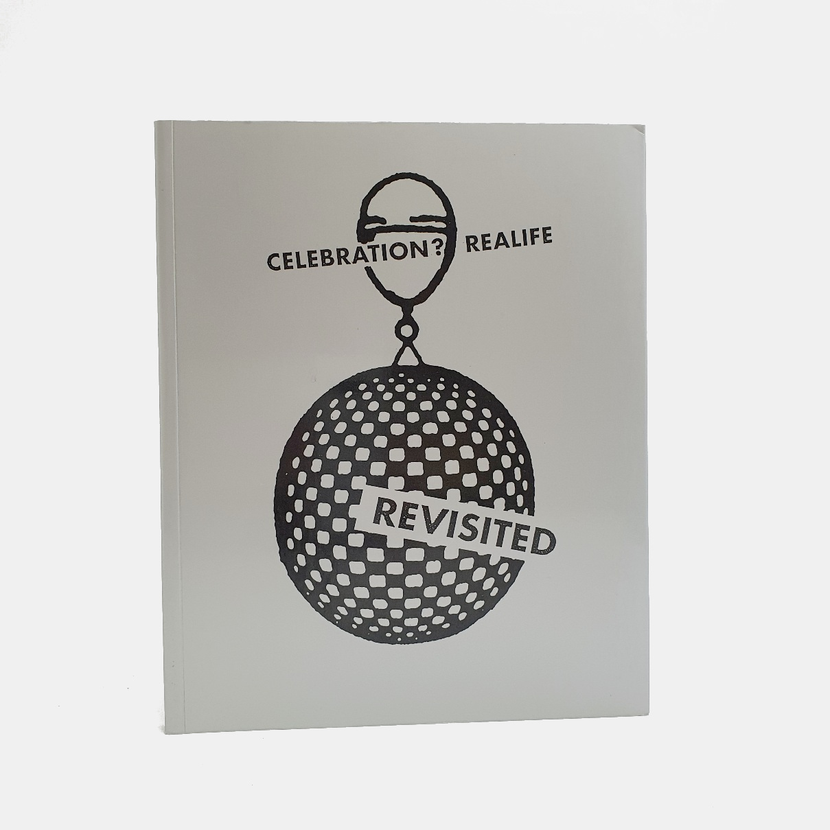 Celebration? Realife. Revisited | Beaux Books