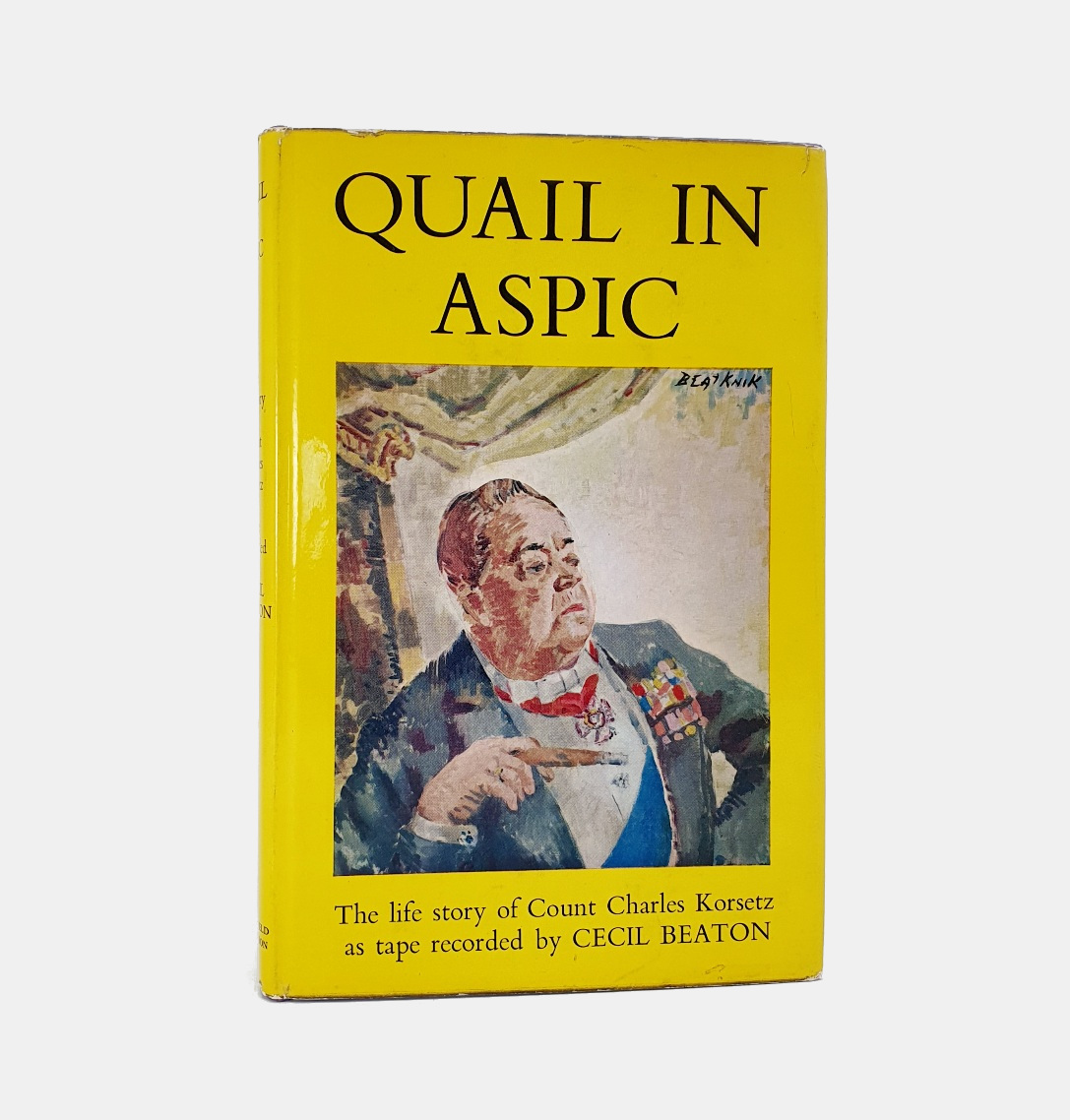 Quail in Aspic. The Life Story of Count Charles Korsetz as tape ...