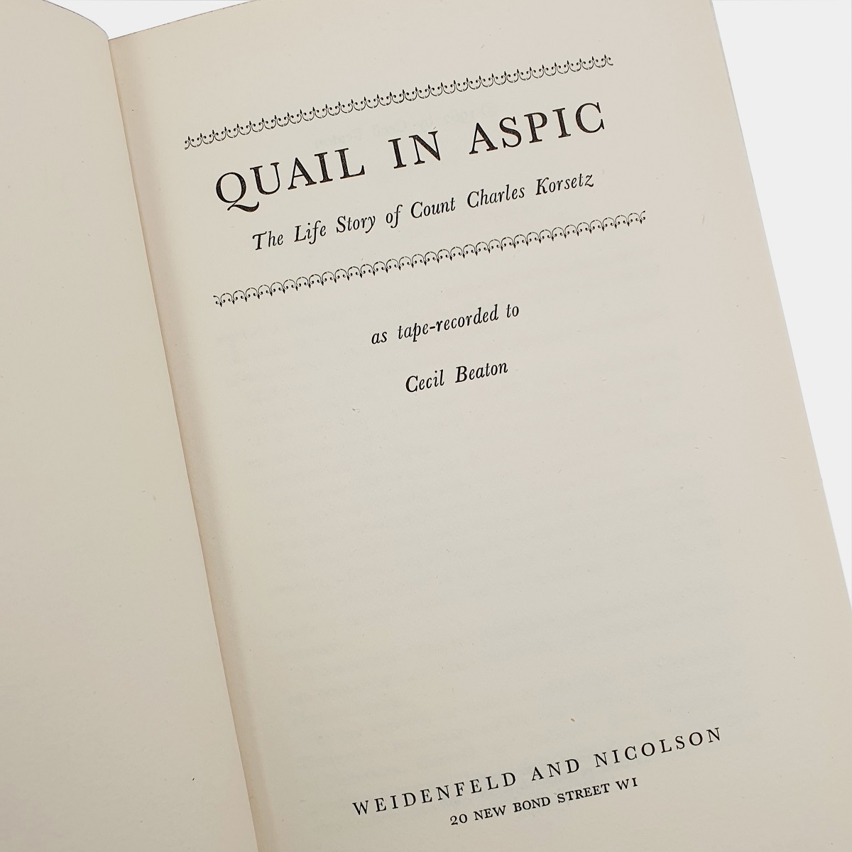 Quail in Aspic. The Life Story of Count Charles Korsetz as tape ...